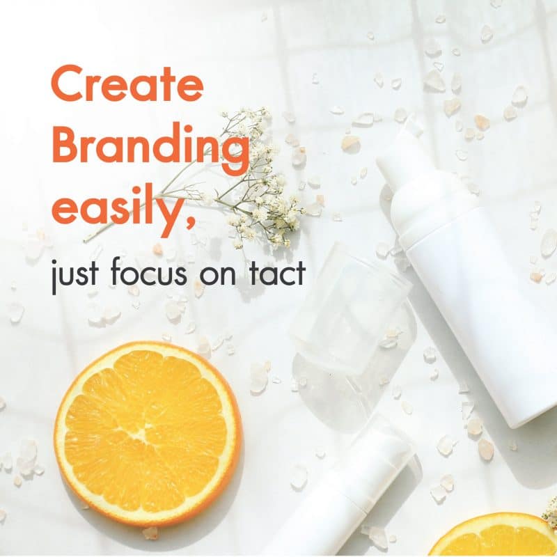 Create Branding easily, just focus on“ tact ” - PDL